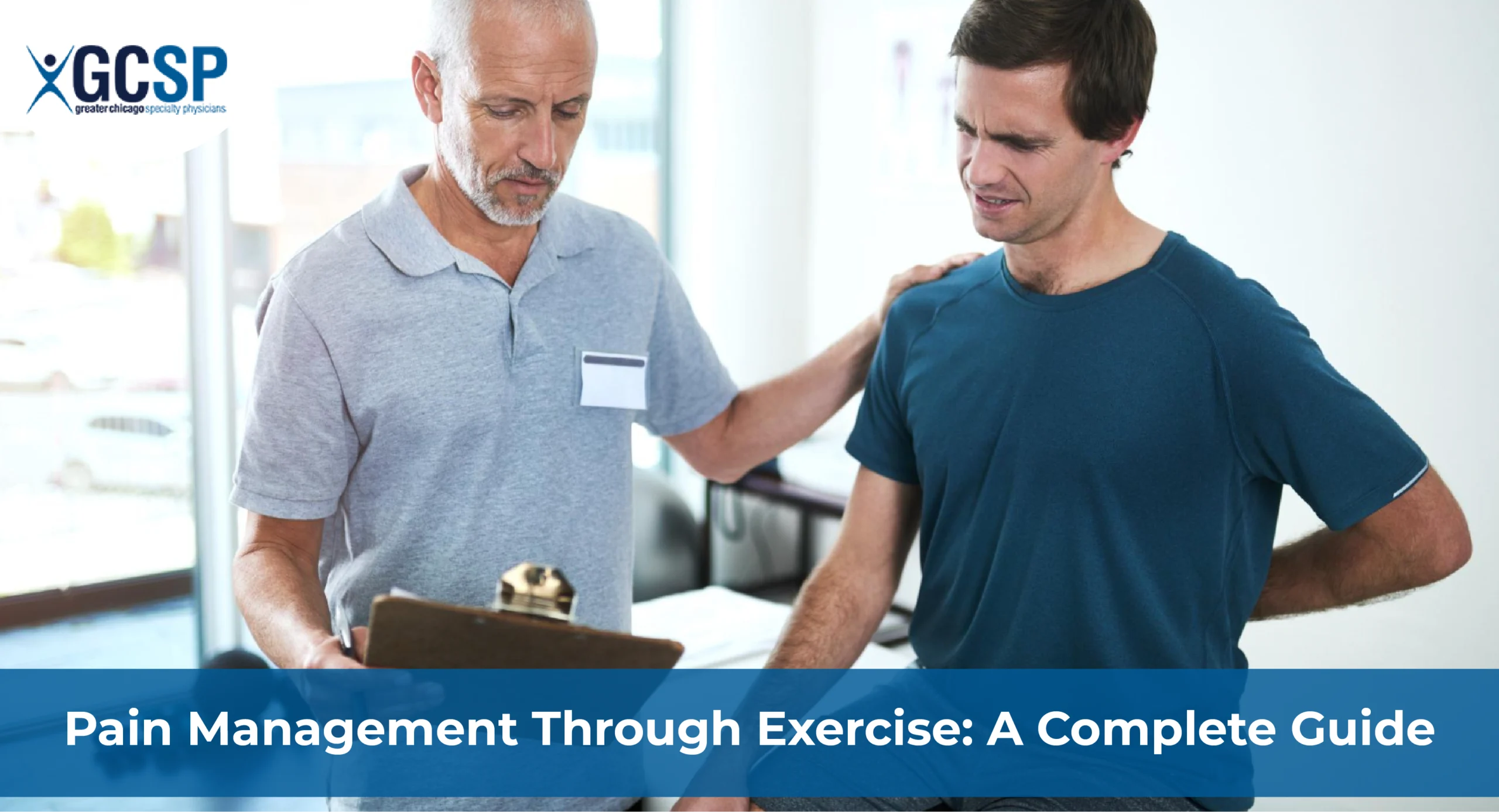 Pain Management Through Exercise: A Complete Guide - GCSP - Greater ...