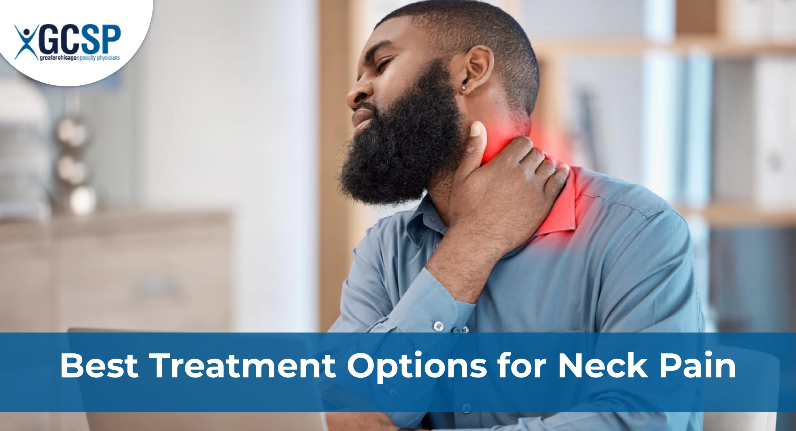 Best Treatment Options for Neck Pain