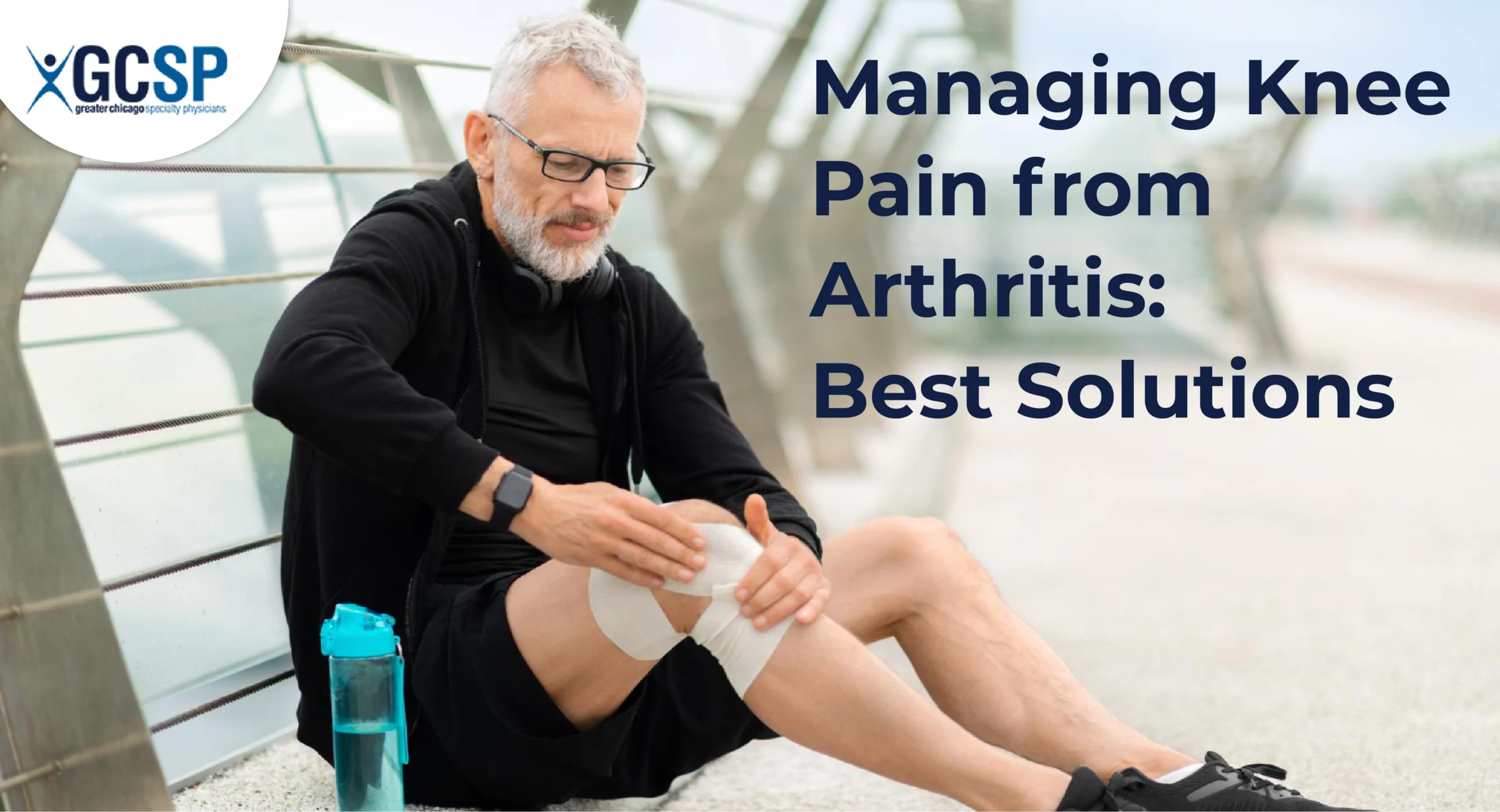 Managing Knee Pain from Arthritis: Best Solutions